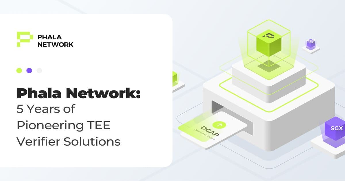 Phala Network Revolutionizes Decentralized Computing with TEE ...