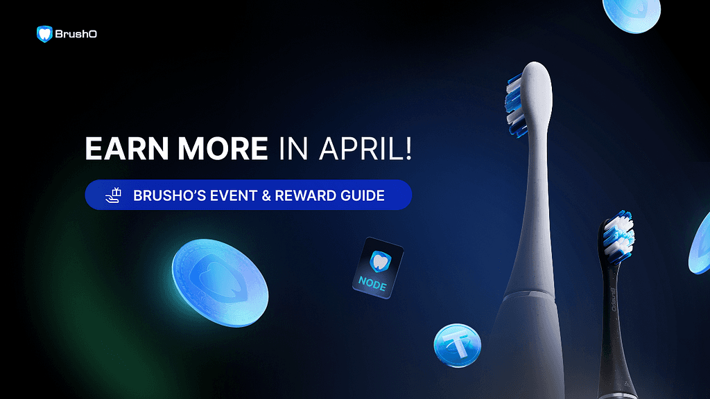 BrushO: April Events and Opportunities Unveiled | DePIN Hub