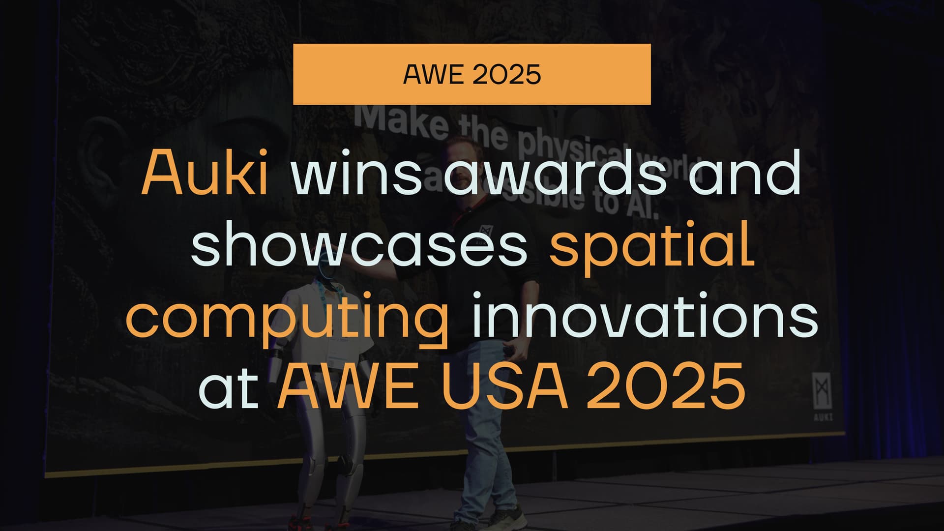 Auki-Network Makes Waves at AWE USA 2025 | DePIN Hub